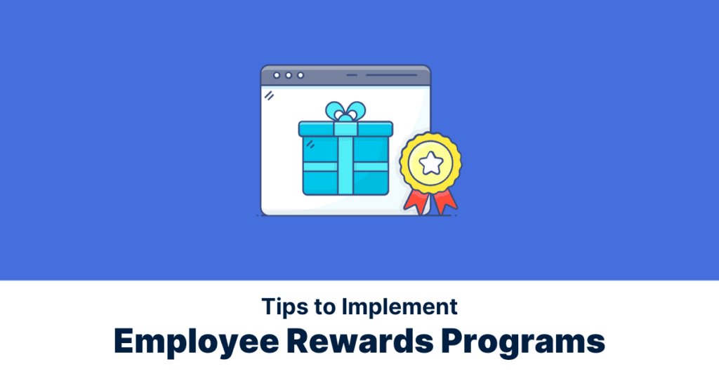 Tips for Implementing Employee Rewards Programs That Work - Jify